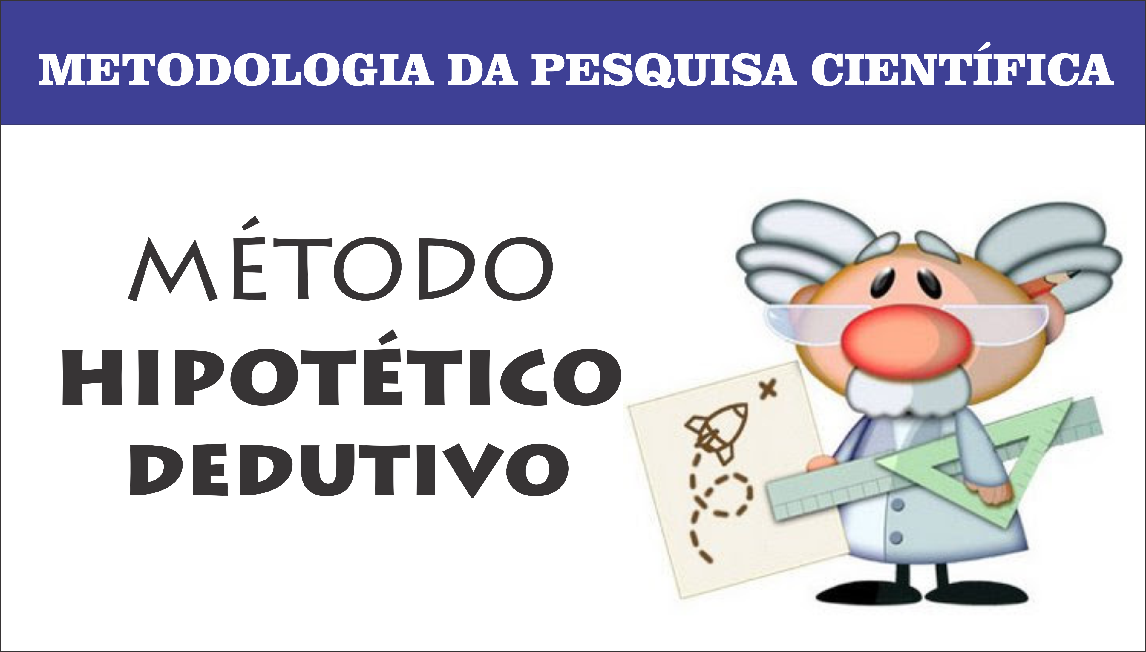 MÉTODO HIPOTÉTICO DEDUTIVO DE POPPER - Prof. Dr. Ivan Claudio Guedes